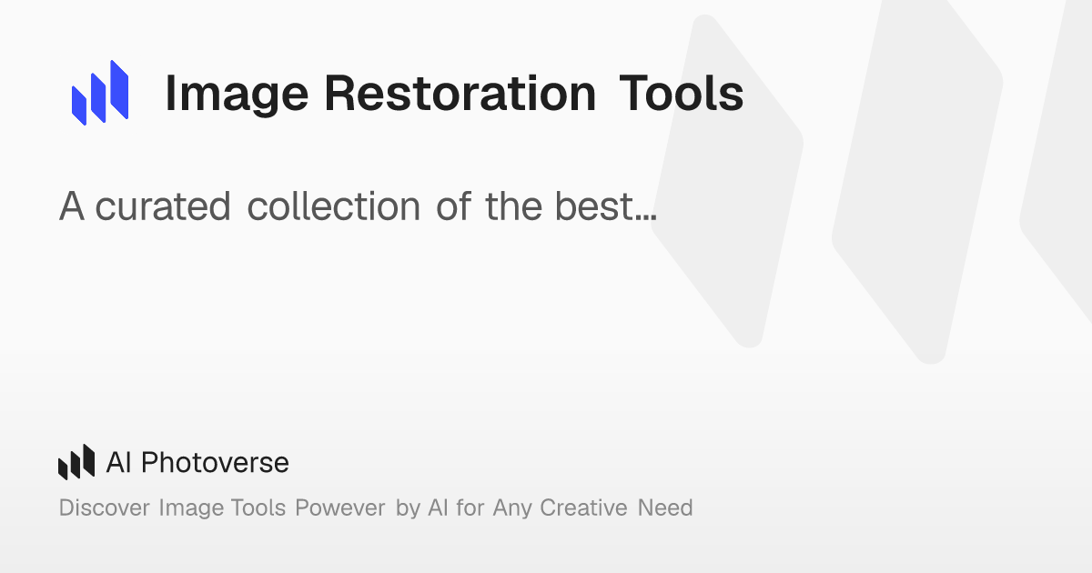Image Restoration Tools – AI Photoverse
